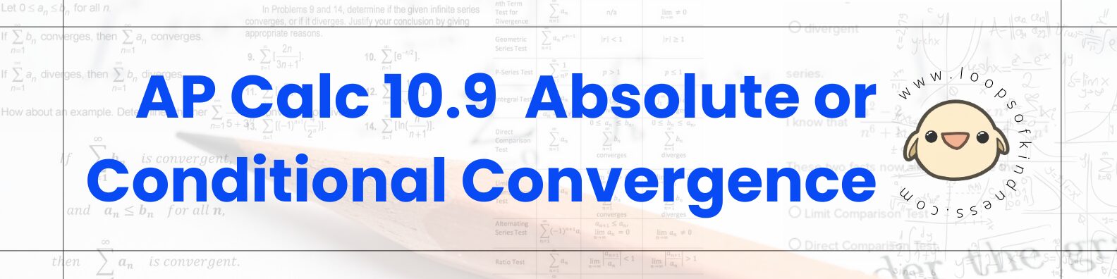 AP Calc BC Unit 10 Lessons Archives - Loops of Kindness